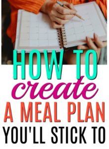 How To Create A Meal Plan You Will Stick To – Mommy Can't Afford That