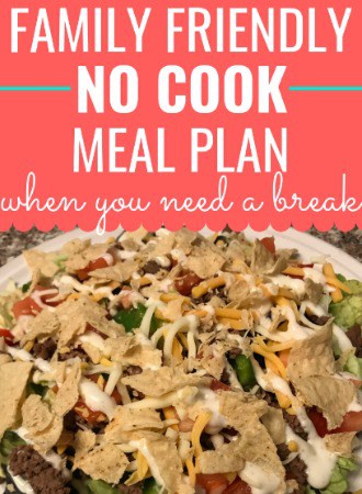 family friendly no cook meal plan – Mommy Can't Afford That